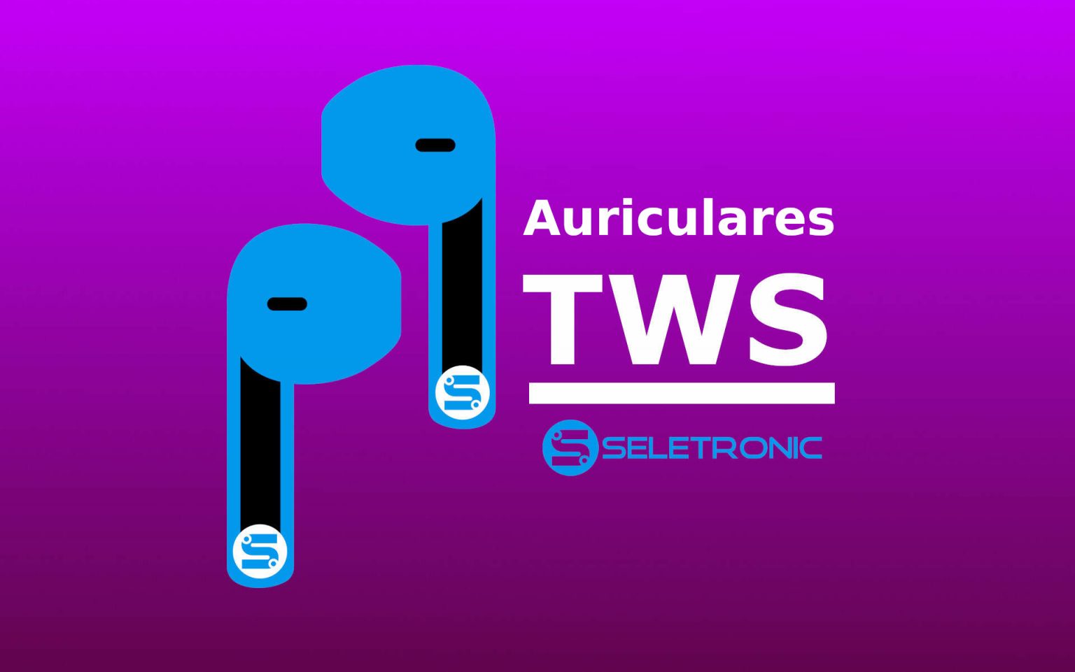 ¿Qué es TWS? | Seletronic